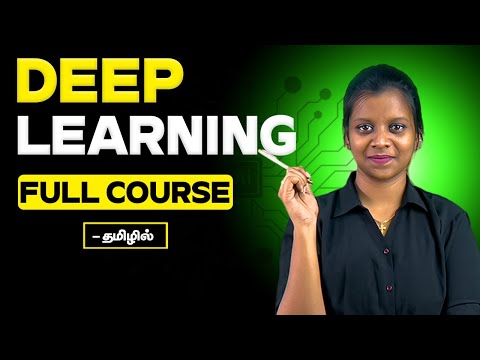 The Ultimate Guide to Deep Learning & Neural Networks In Tamil
