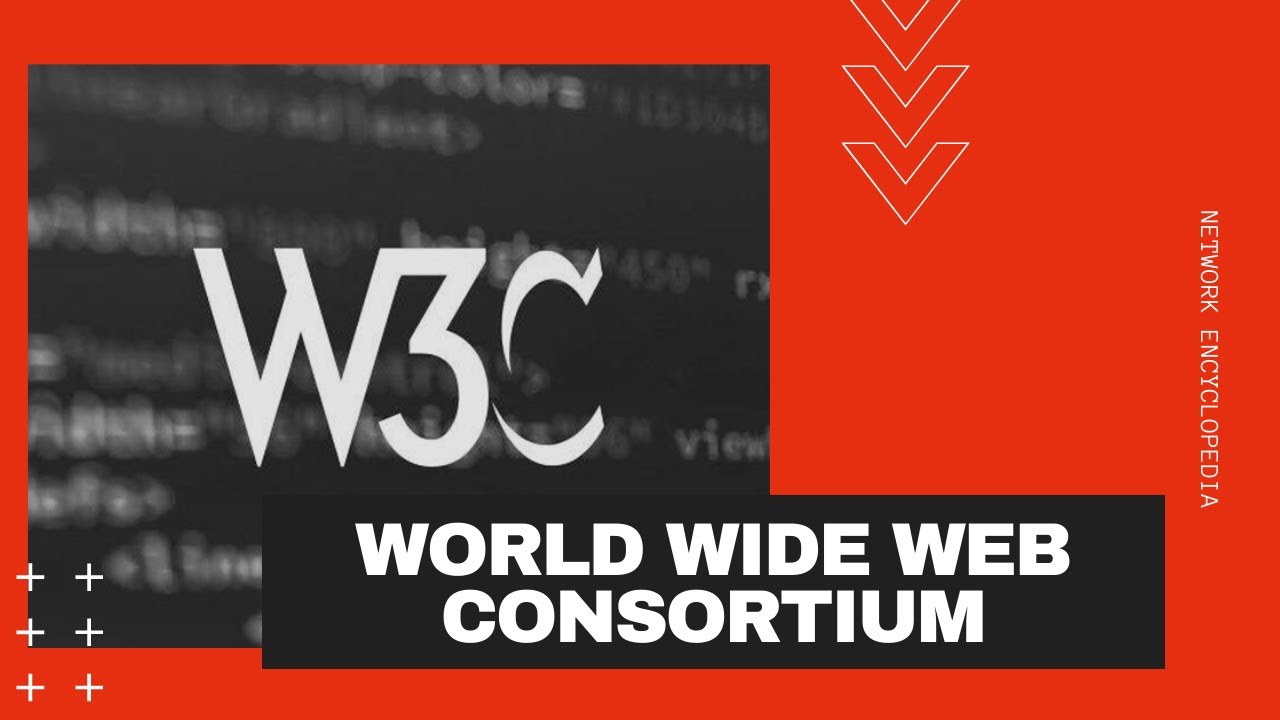 World Wide Web Consortium (W3C) - Network Encyclopedia
