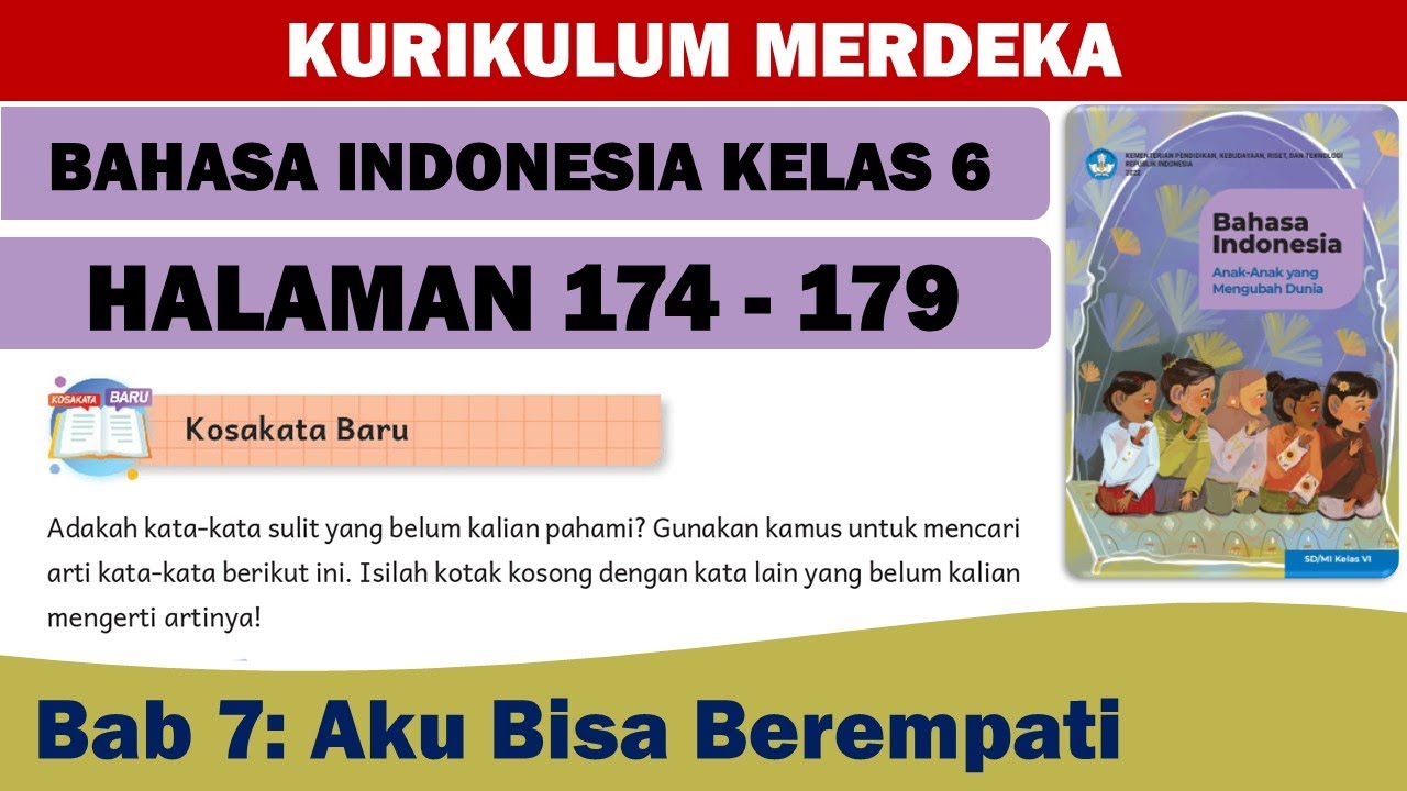 BAHASA INDONESIA KELAS 6 HALAMAN 174-179 KURIKULUM MERDEKA