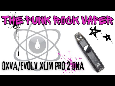 OXVA/EVOLV XLIM PRO 2 DNA REVIEW