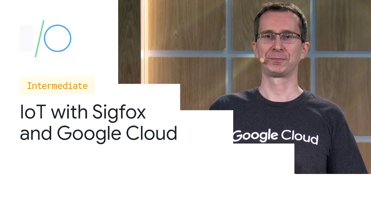 IoT with Sigfox and Google Cloud (Google I/O'19)