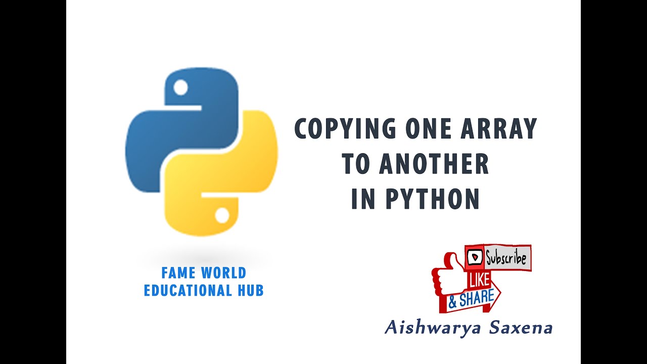 #25 - Copying One Array to Another In Python - Python Programming