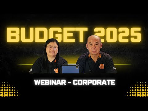 (Tax Update) Malaysia Budget 2025: Key Tax Updates for Corporate | KTP Tax Advisory