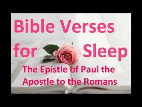 Bible Verses for Sleep, The Epistle of Paul the Apostle to the Romans
