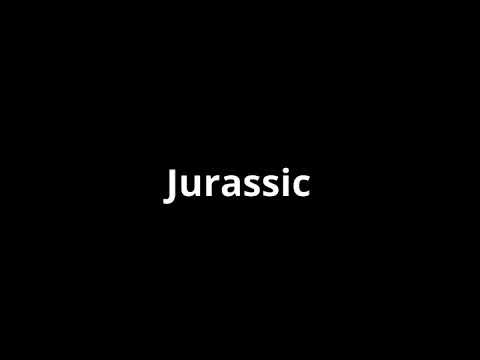 what is the meaning of Jurassic