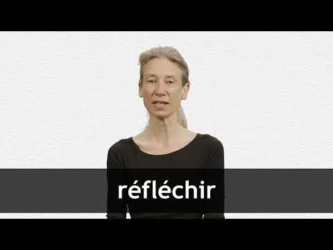 English Translation of “RÉFLÉCHIR” | Collins French-English Dictionary