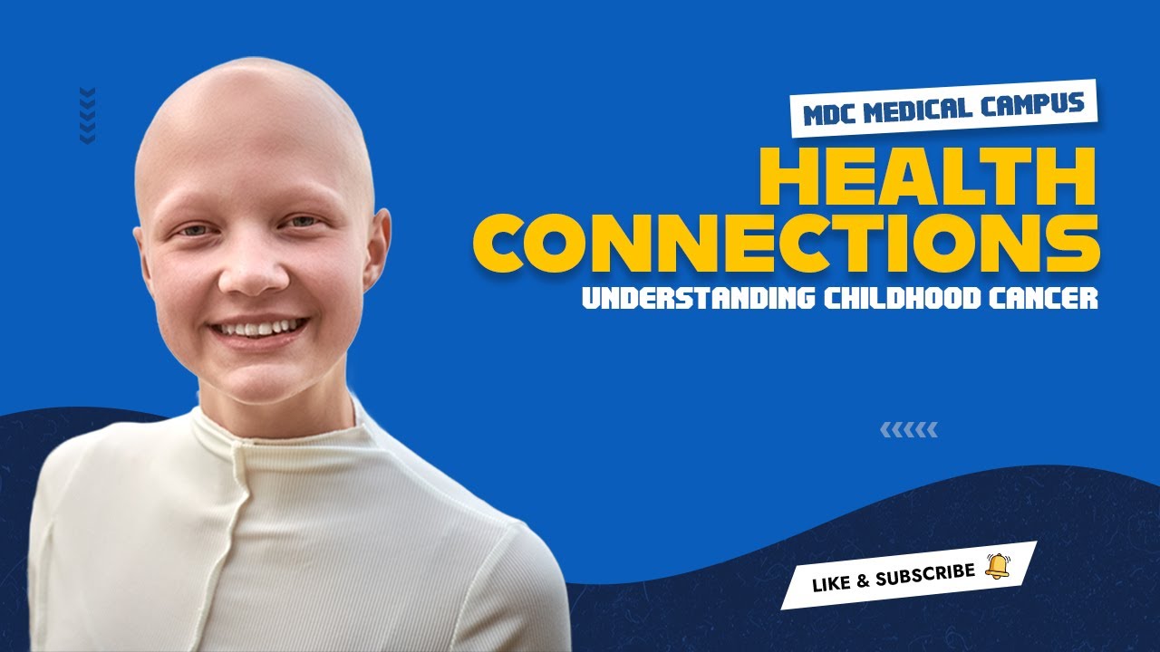 Childhood Cancer Awareness: Advances, Support & Hope | Health Connections, Ep. 5
