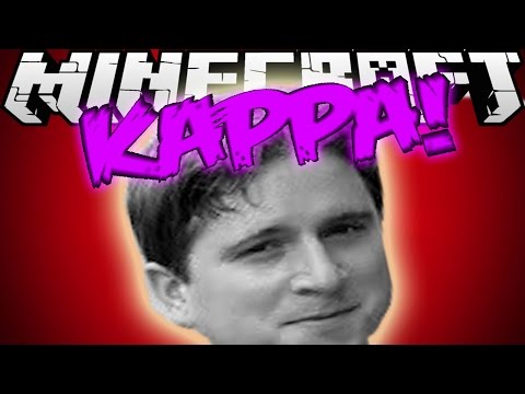 TWITCH + MINECRAFT = KAPPA MOD