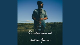 Manny Ojeda - Pecador Ven al Dulce Jesus Acordes - Chordify