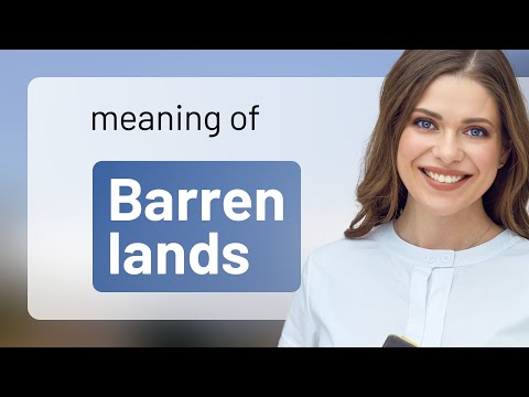 Understanding "Barren Lands": An English Language Guide