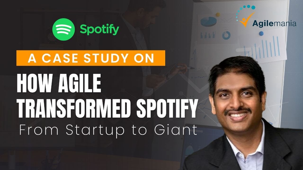Spotify Agile Model Case Study | Agilemania