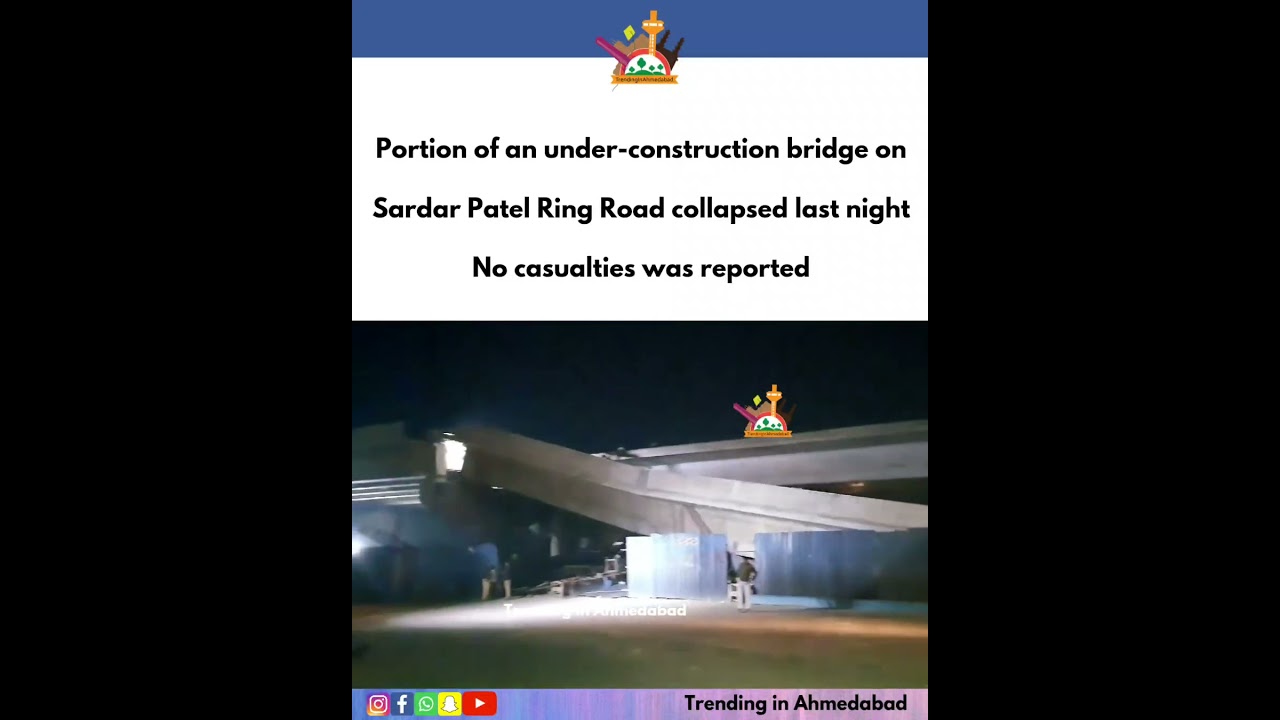 Portion of an under construction bridge on SP Ring Road collapsed #ahmedabad #trendinginahmedabad