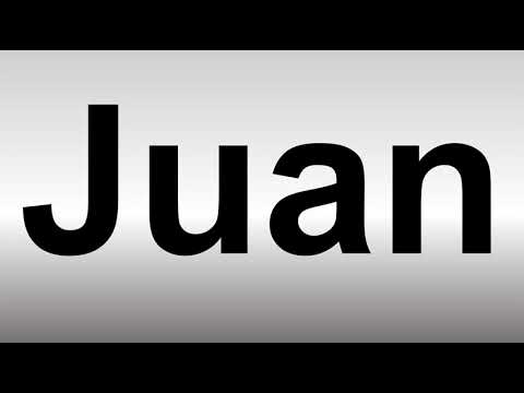 How to Pronounce Juan