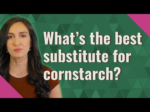 What's the best substitute for cornstarch?