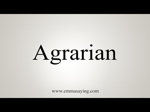 How To Say Agrarian