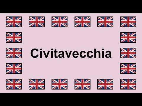 Pronounce CIVITAVECCHIA in English 🇬🇧