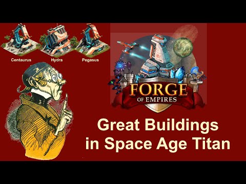 FoEhints: Great Buildings of Space Age Titan in Forge of Empires