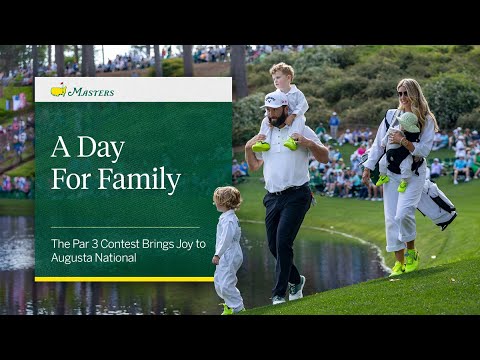 A Day For Family | Par 3 Contest | The 2025 Masters