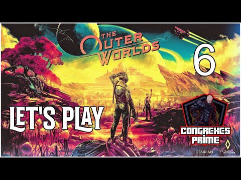Out of This World: The Outer Worlds Let's Play Ep 6