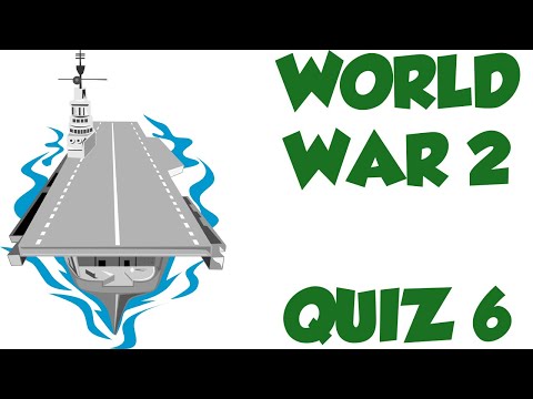 WW2 Quiz 6 - World War 2 Quiz - Multiple Choice
