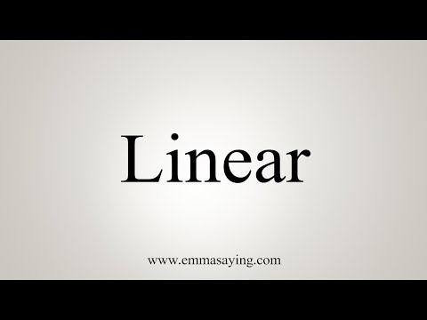 How To Say Linear