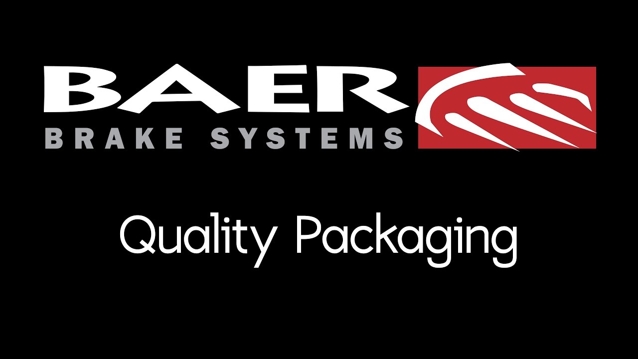 Quality Packaging - Baer Brakes
