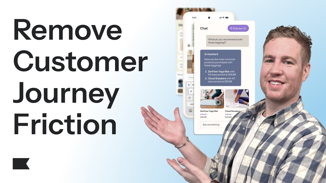 How to Spot and Remove Friction From the Customer Journey With Klaviyo