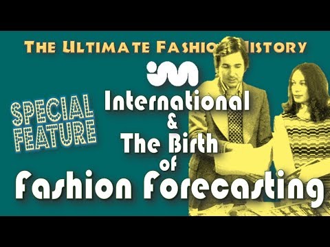 SPECIAL FEATURE: "I.M International" and The Birth of Fashion Forecasting