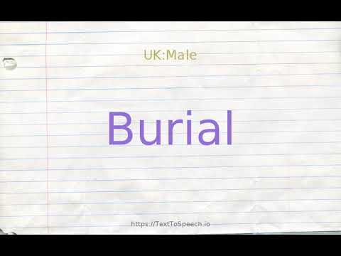 How to pronounce burial
