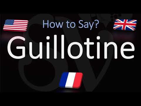 How to Pronounce Guillotine? (CORRECTLY) English & French Pronunciation