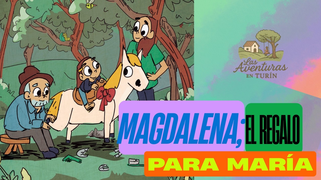 Magdalena; the gift for Maria. Pet stories and family adventures.