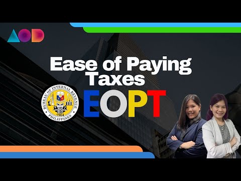 EOPT | Ease of Paying Taxes Act Benefits to Taxpayers #EOPT