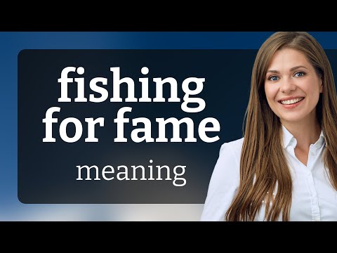 Fishing for Fame: Navigating the Depths of English Idioms