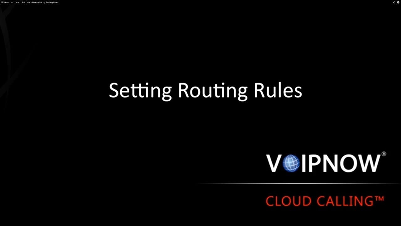 Tutorial 4 - How-to Set up Routing Rules