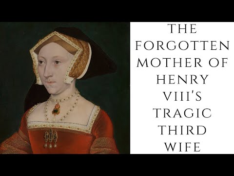 The FORGOTTEN Mother Of Henry VIII's TRAGIC Third Wife