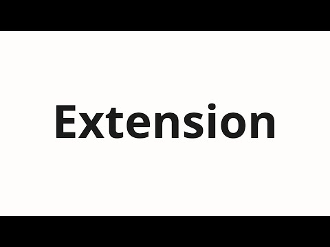 How to pronounce Extension