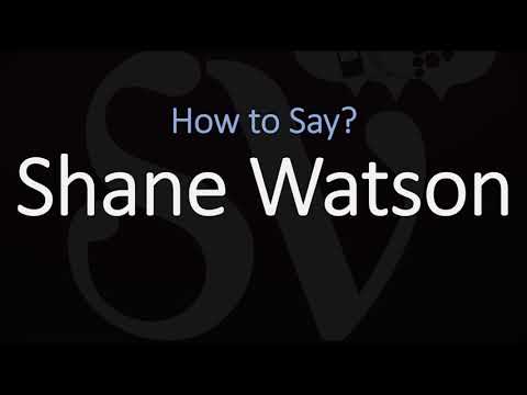 How to Pronounce Shane Watson? (CORRECTLY)