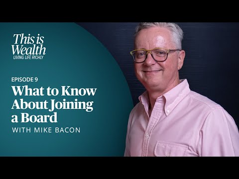 What to Know Before Joining a Board with Mike Bacon