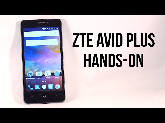 ZTE Avid Plus hands-on - PhoneArena