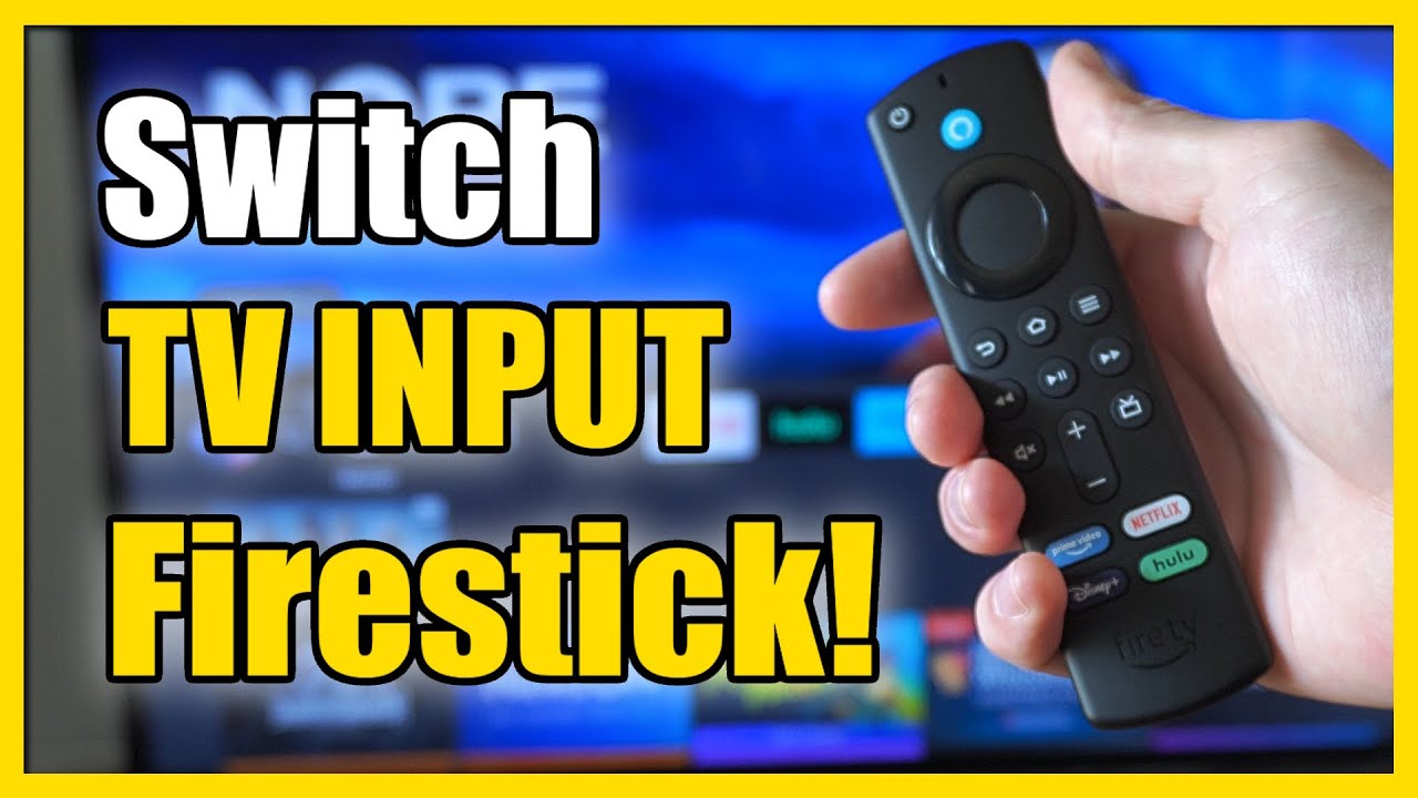 How to Switch TV Inputs or Sources on Fire TV Stick with Remote (Easy Method)