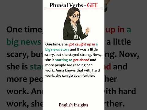 Learn 5 Easy Phrasal Verbs with “GET” Story of Anna the Reporter phrasalverbs #learnenglish #grammar