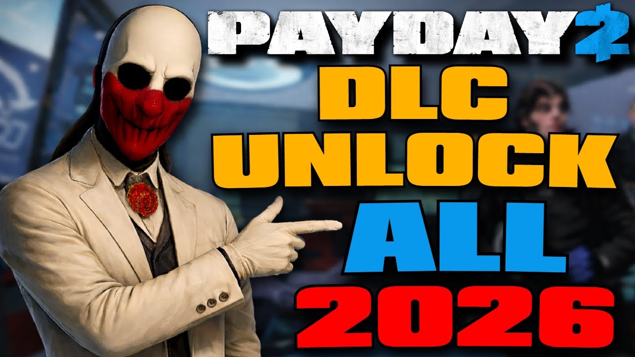 Payday 2 DLC Unlock ALL (2026)