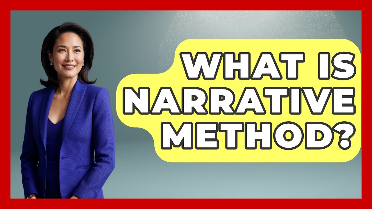 What Is Narrative Method? - The Language Library