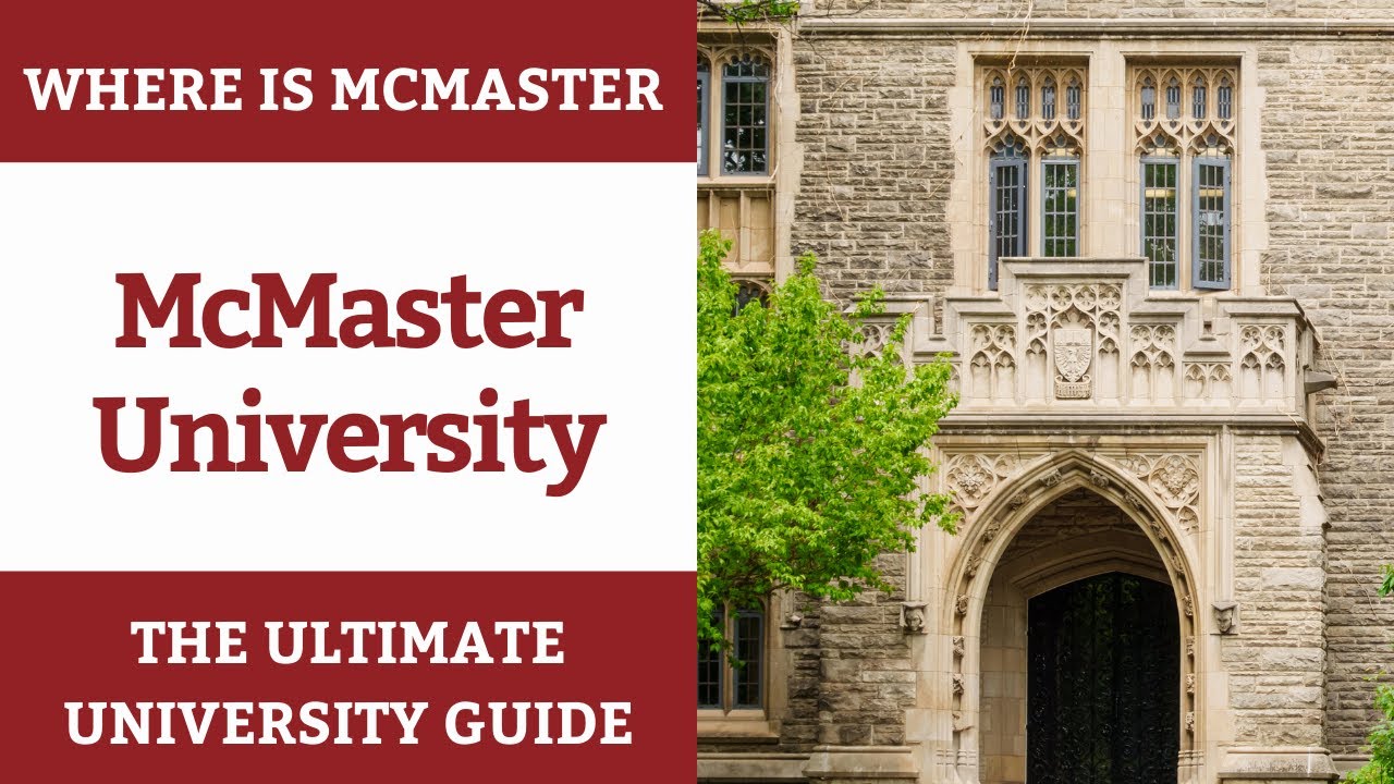Where is McMaster? | Ultimate University Guide