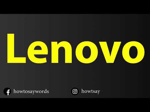 How To Pronounce Lenovo