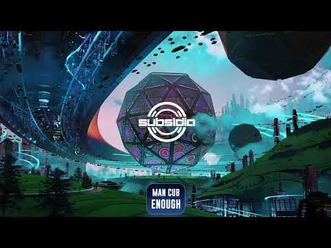 Man Cub - Enough | Subsidia