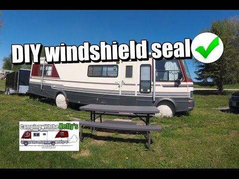 DIY class A motorhome windshield seal