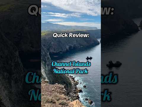 Channel Islands National Park Review