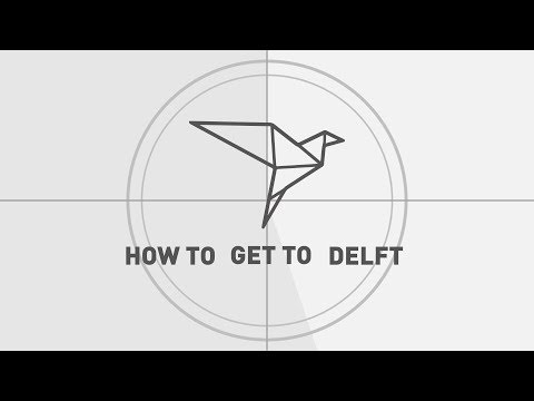 TU Delft - How to get to Delft