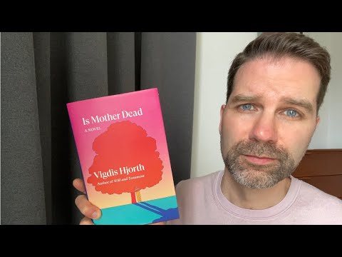 Is Mother Dead by Vigdis Hjorth / Review